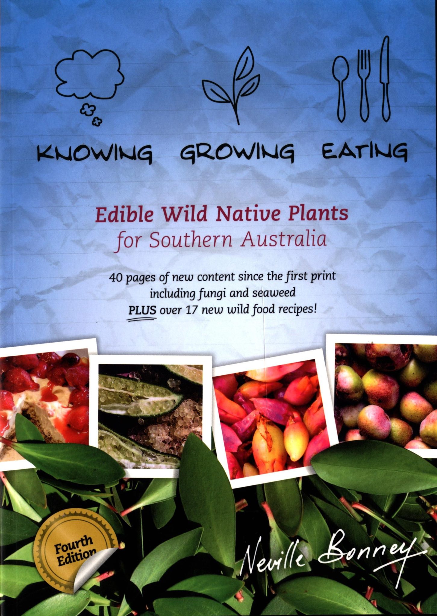 Knowing, Growing and Eating Edible Wild Native Plants for Southern ...