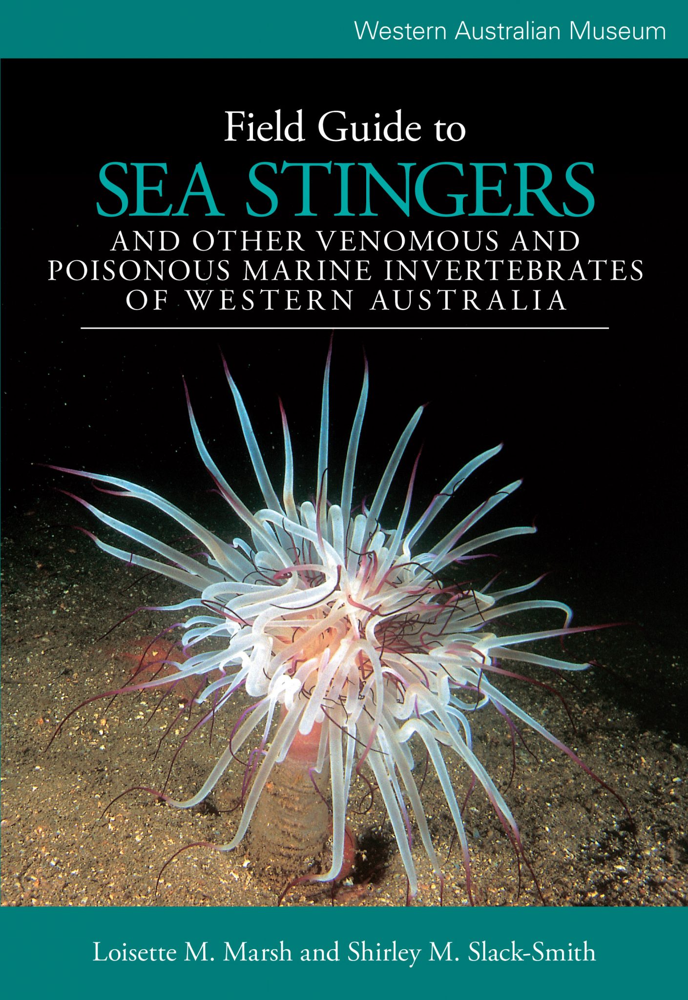 Field Guide to Sea Stingers and Other Venomous and Poisonous Marine ...