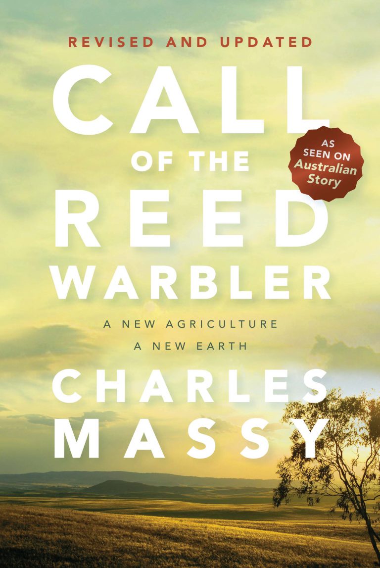 Call of the Reed Warbler: A New Agriculture, A New Earth (Revised ...