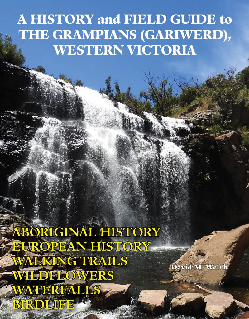 A History and Field Guide to the Grampians (Gariwerd), Western Victoria ...