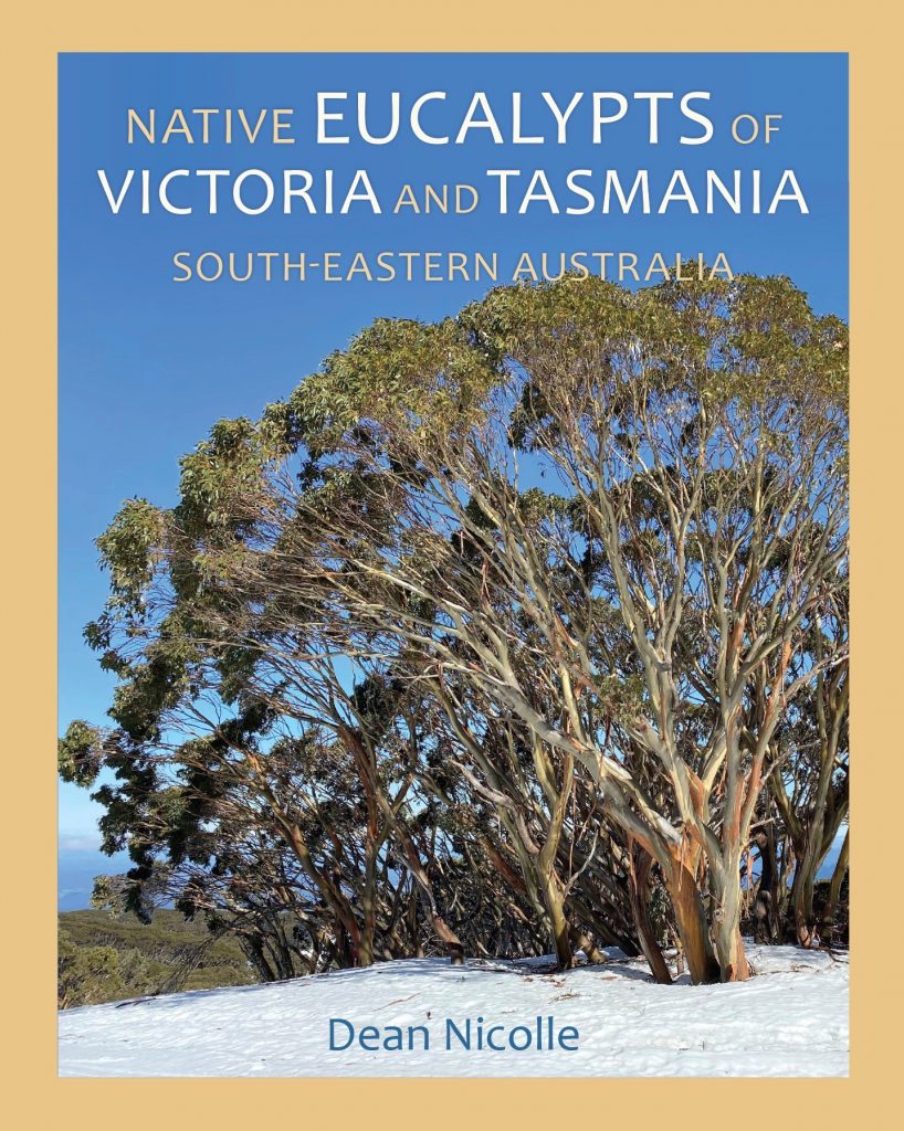 Native Eucalypts of Victoria and Tasmania: South-eastern Australia ...