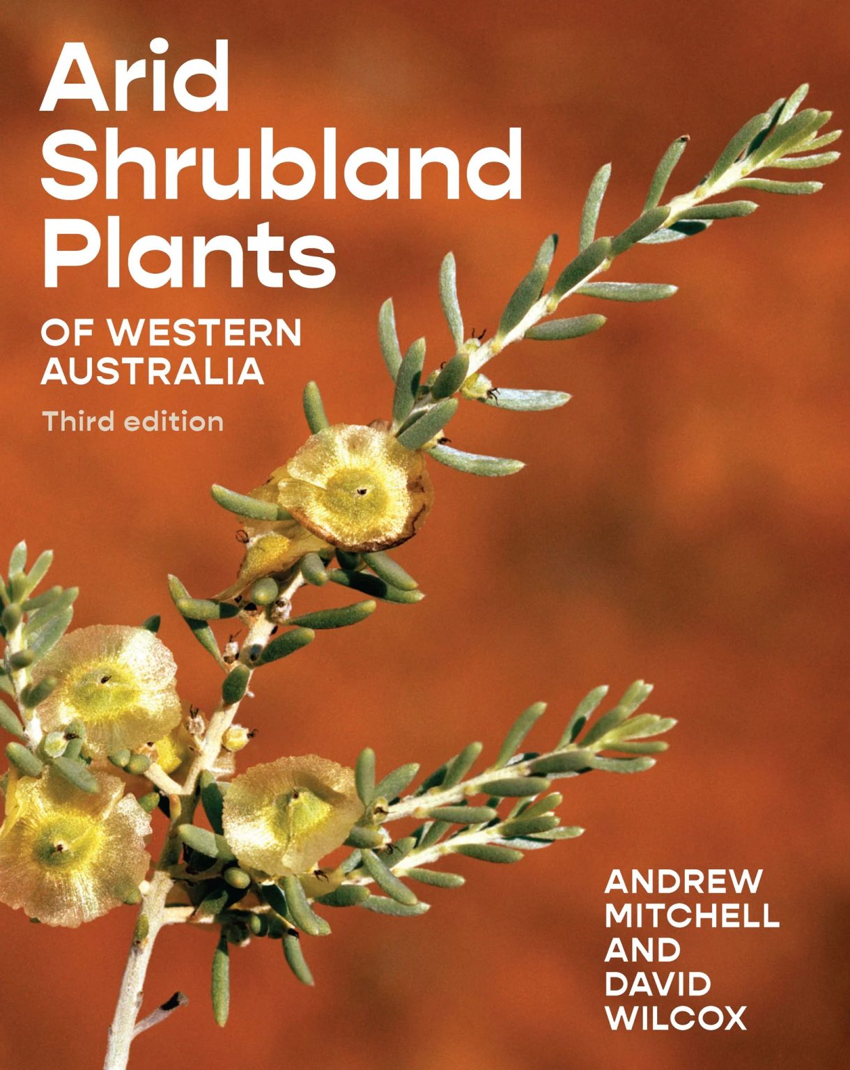 Arid Shrubland Plants of Western Australia (Third Edition) - Nokomis