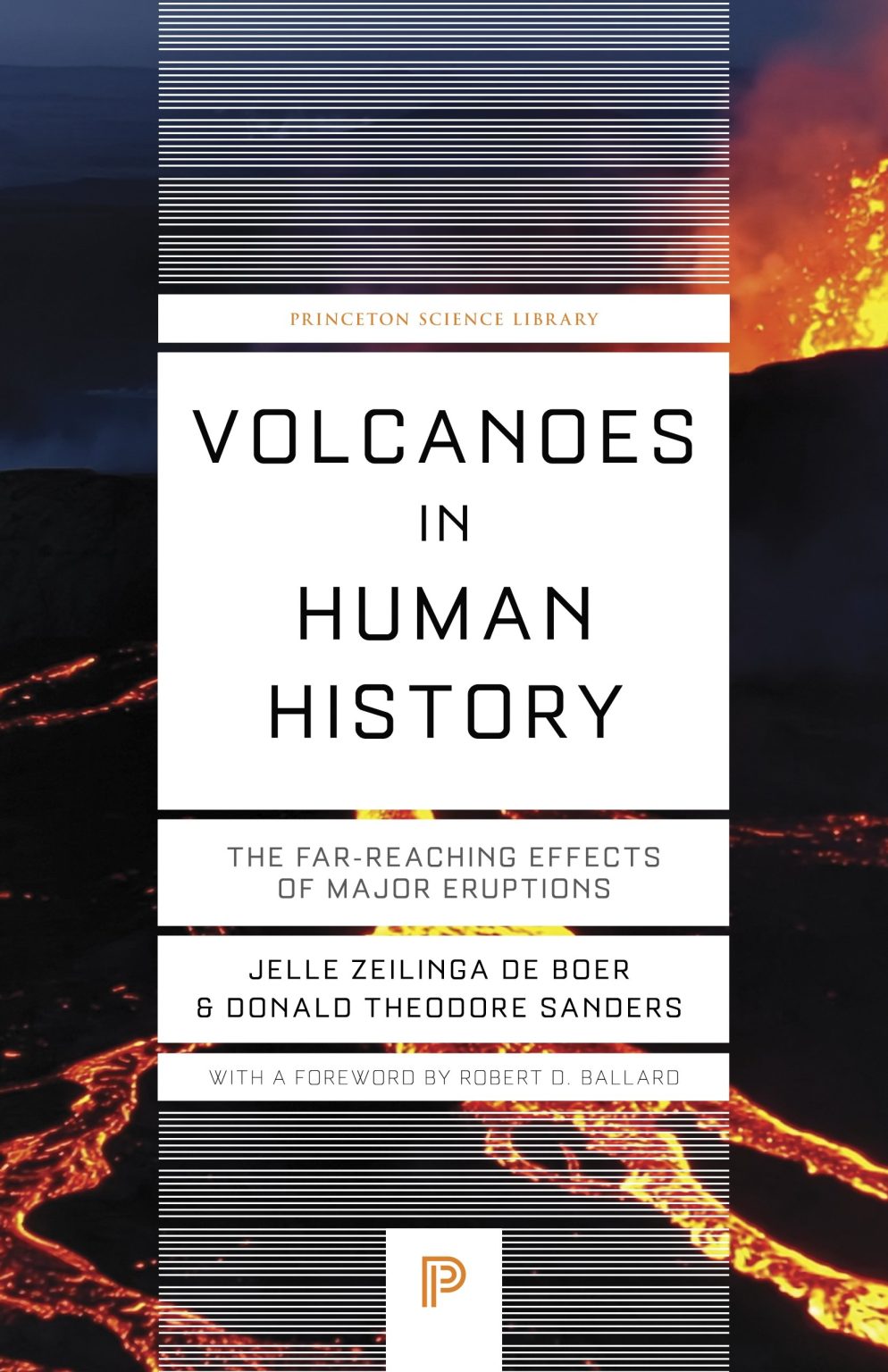 Volcanoes in Human History: The Far-Reaching Effects of Major Eruptions ...